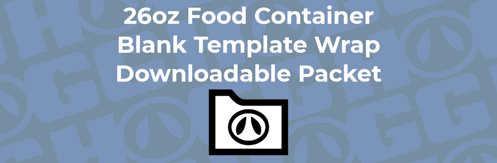 26oz Food Container Wrap Template – The Stainless Depot
