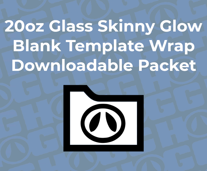 20oz Glass Skinny Glow Wrap Template – The Stainless Depot
