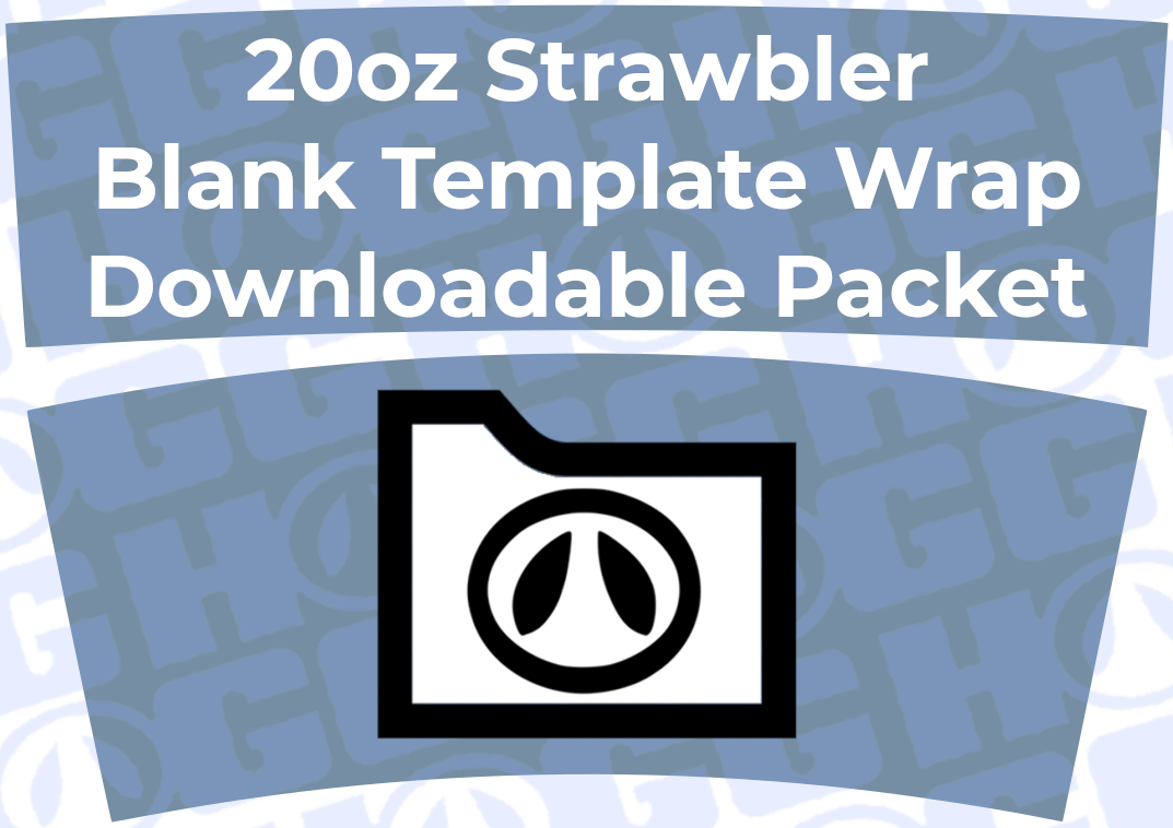 20oz Strawbler Wrap Template – The Stainless Depot